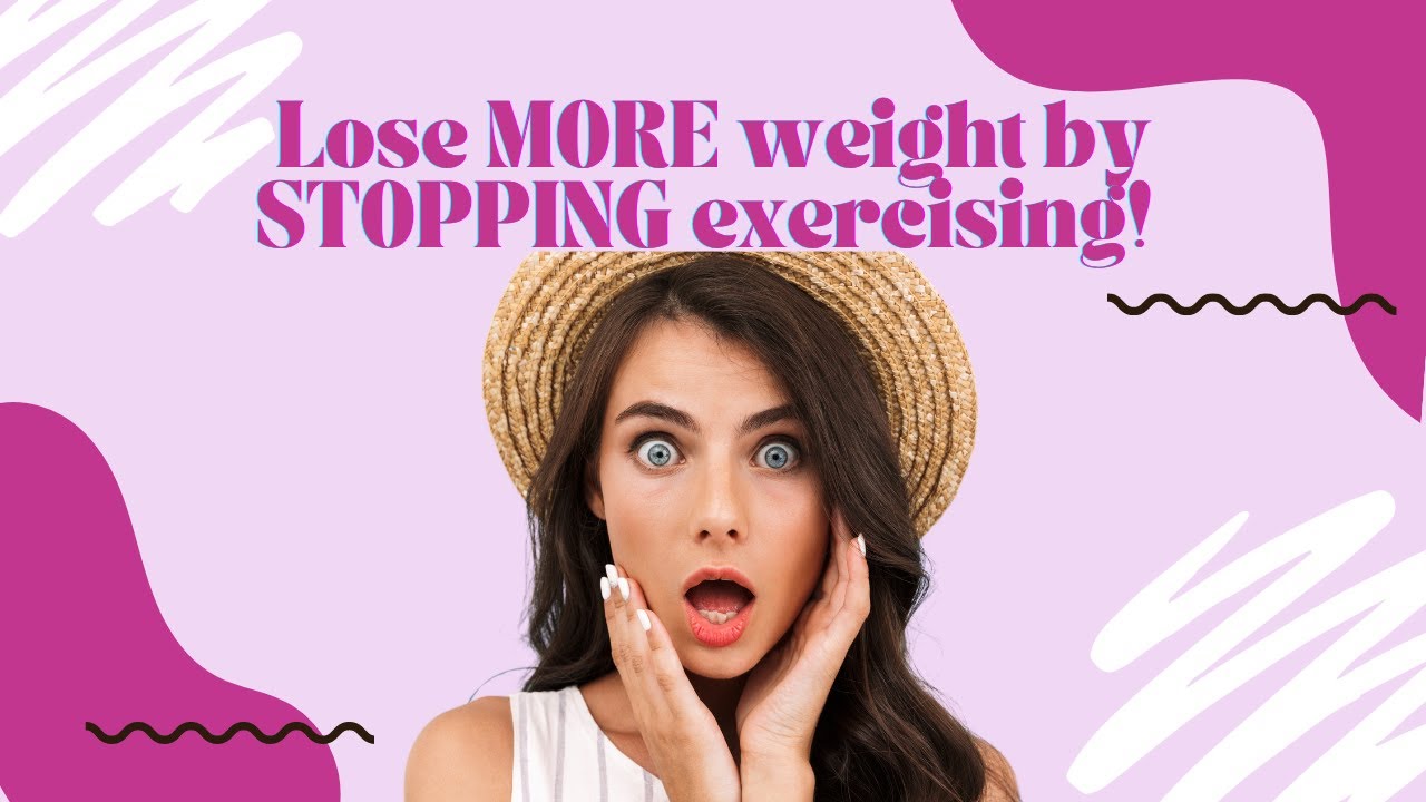 Why you should STOP exercising if you want to lose weight - especially ...