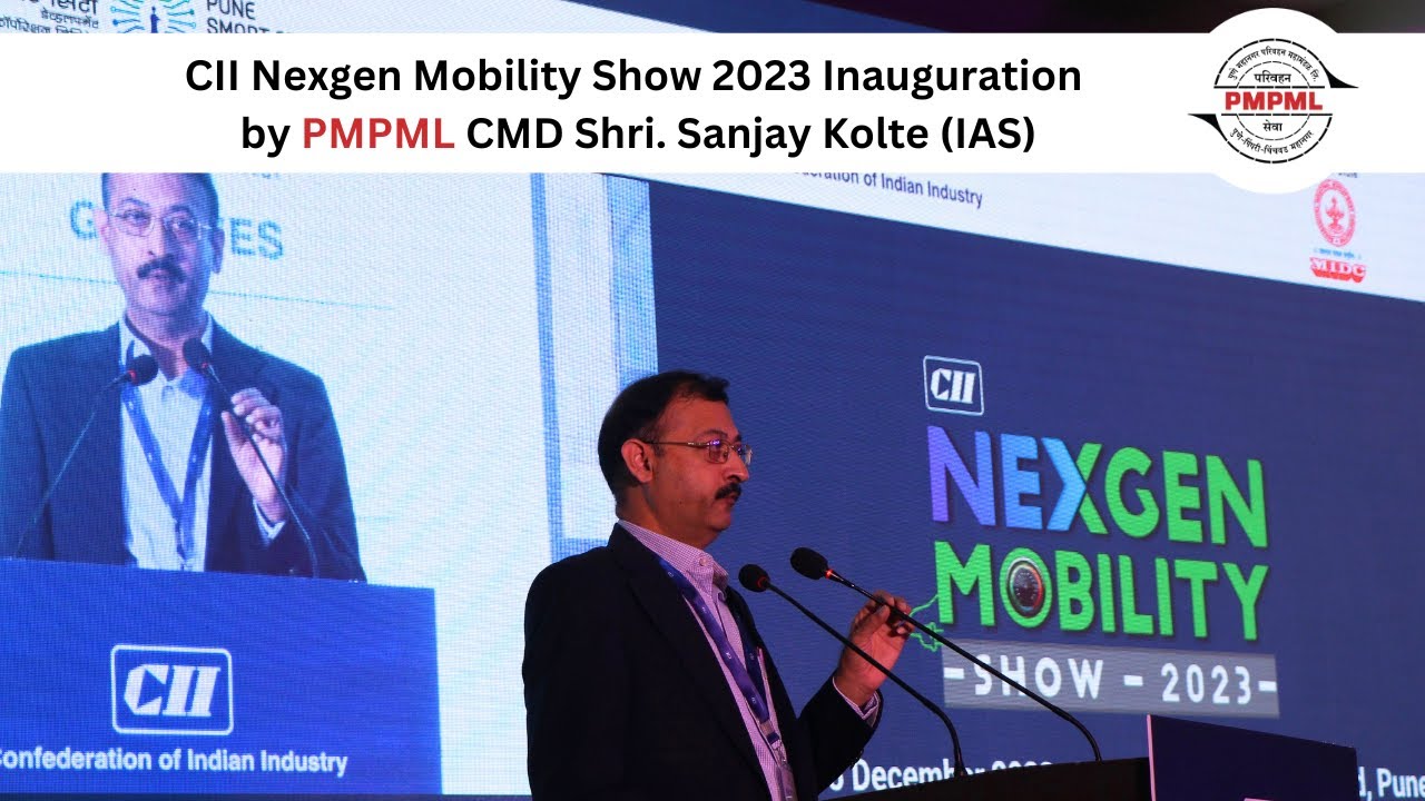 CII NexGen Mobility Show 2023 Inauguration | PMPML Pune - YouTube