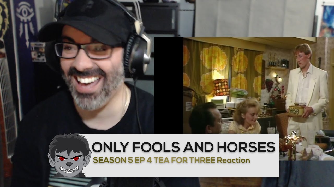 American Reacts to Only Fools and Horses - Season 5 Episode 4 Tea for ...
