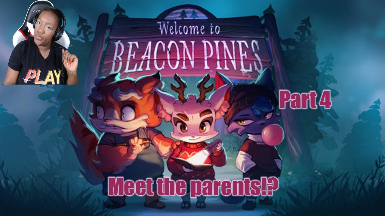 Should I be nervous meeting Beck's parents?! | Beacon Pines pt 4 - YouTube