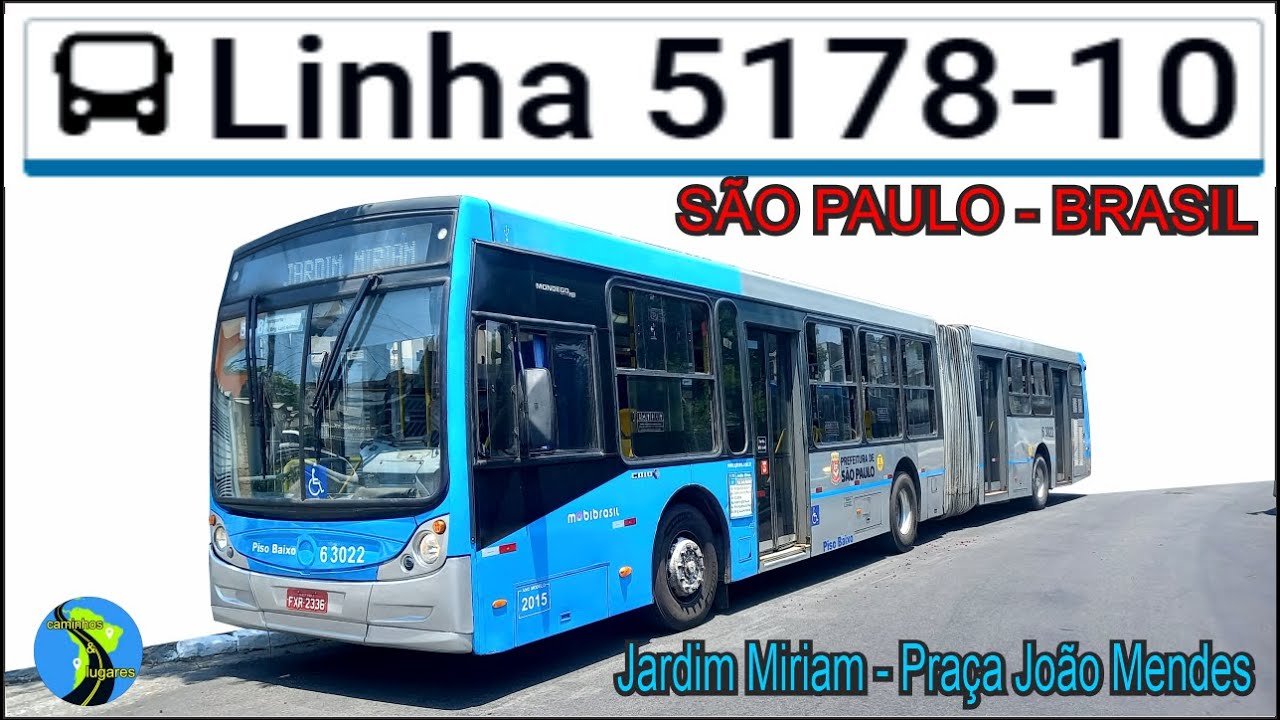SÃO PAULO BRASIL - Linha 5178-10 Jardim Miriam - Praça João Mendes ...