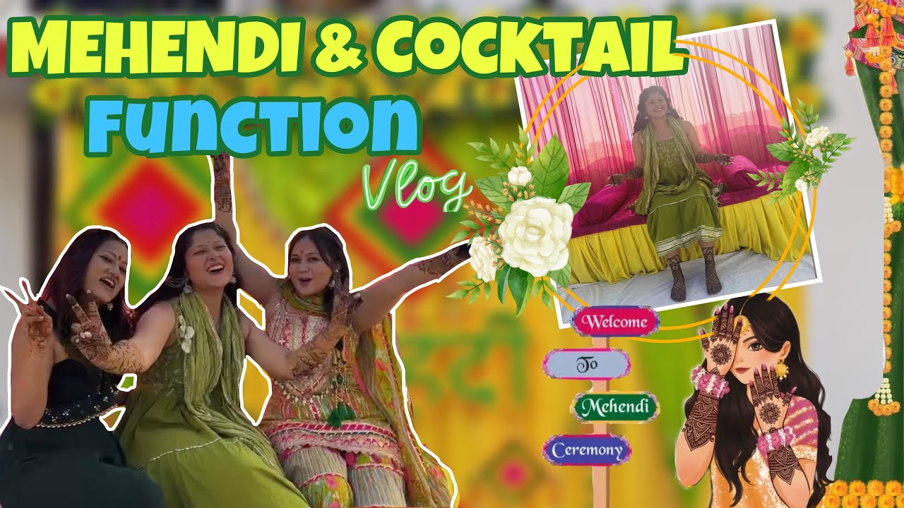 MEHENDI & COCKTAIL NIGHT🥂|| Part -1 || Cousin’s Wedding || Vatsala Negi ...
