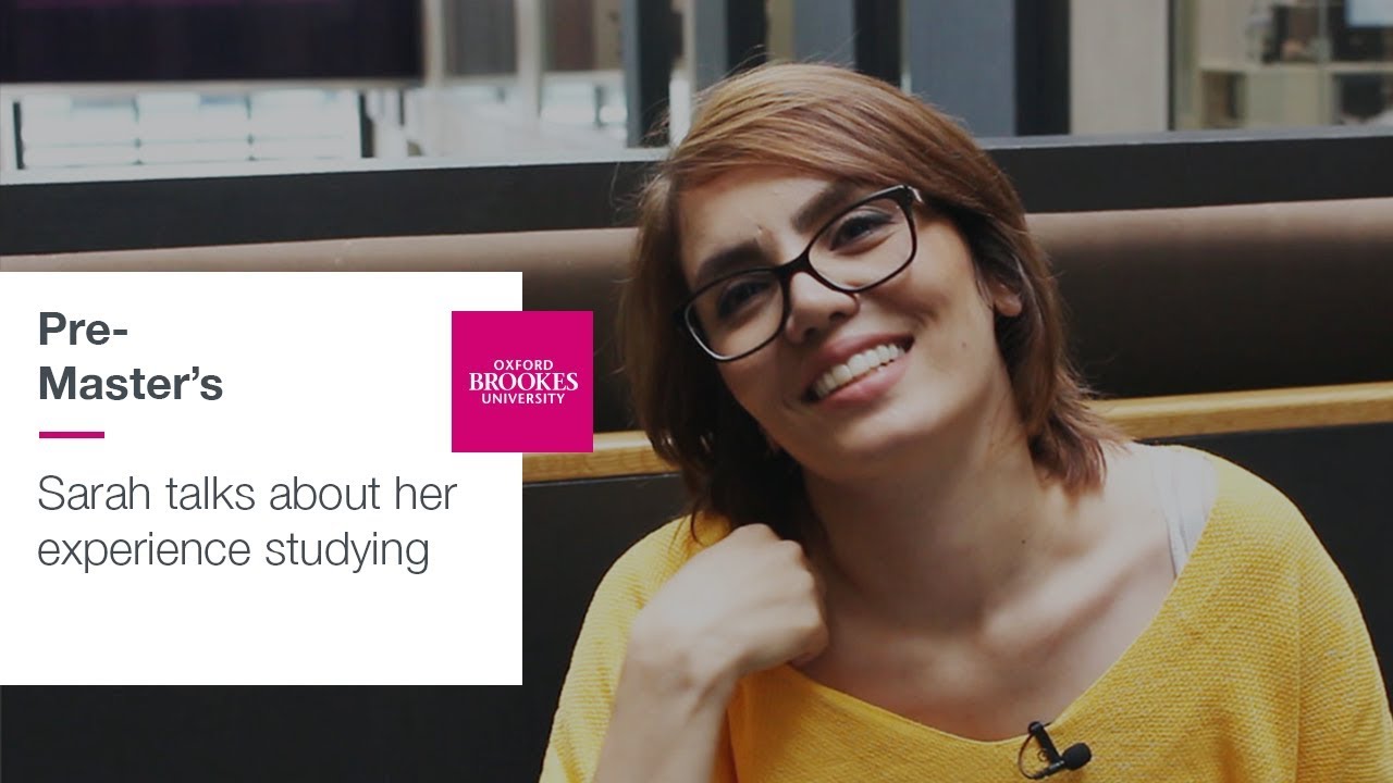 Pre-Master's Sarah talks about her experience | Oxford Brookes ...