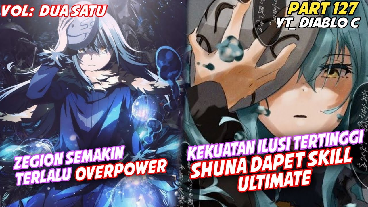 ZEGION ILUSI TERTINGGI & SHUNA DAPET ULTIMATE SKILL || Tensei shitara ...