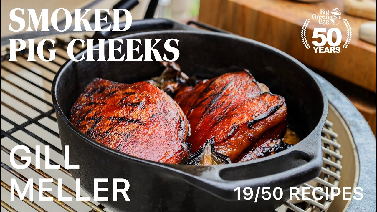 Big Green Egg | 50th Recipes | Gill Meller | Smoked Pig Cheeks - YouTube