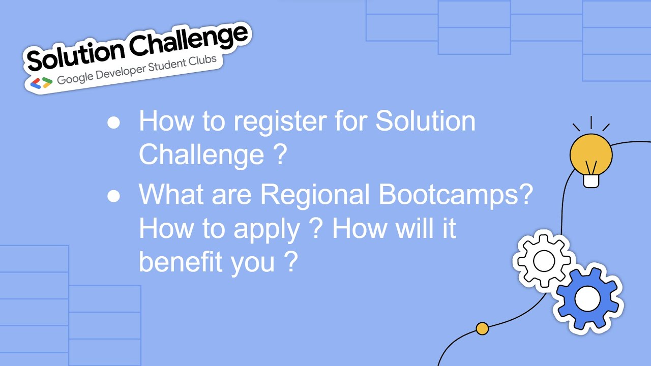 How to register for Google Solution Challenge ? |What are Regional Bootcamps ? |Solution ...
