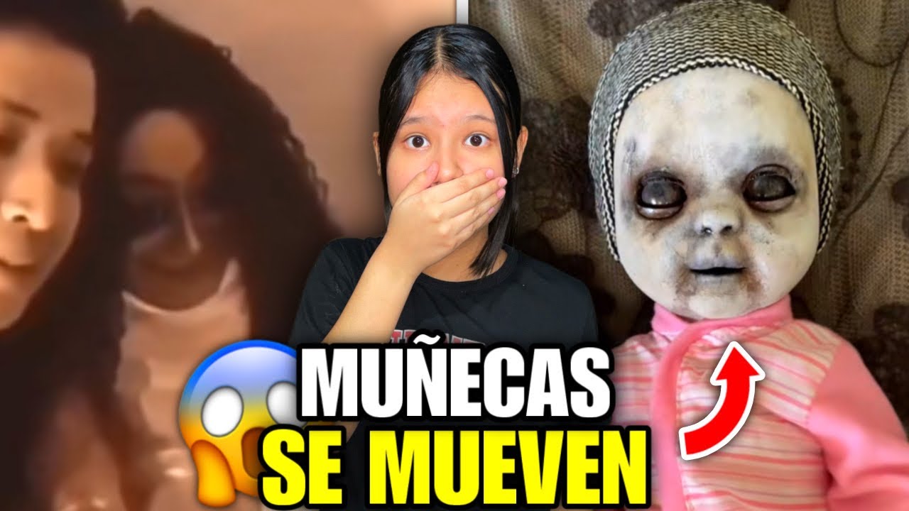 MUÑECAS MOVIÉNDOSE SOLAS CAPTADAS EN CÁMARA!!😱| Regina MH - YouTube