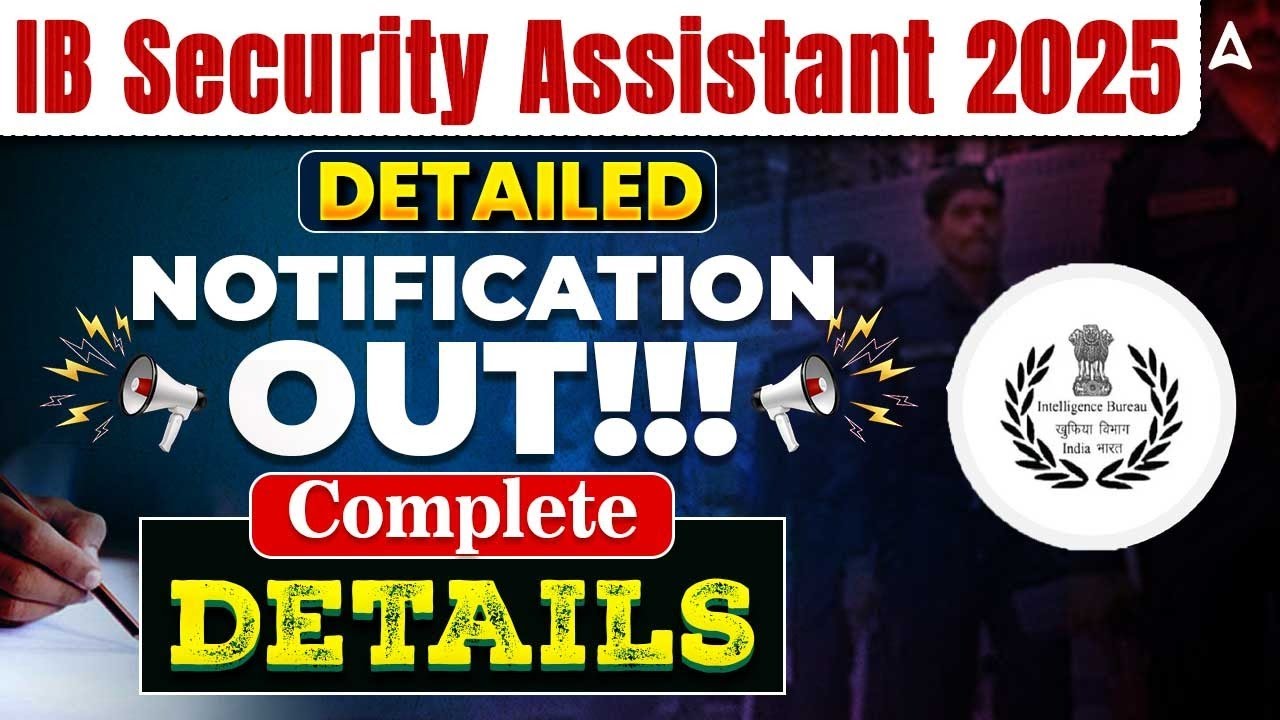 IB SA New Vacancy 2025 Out | IB Security Assistant Recruitment 2025 ...