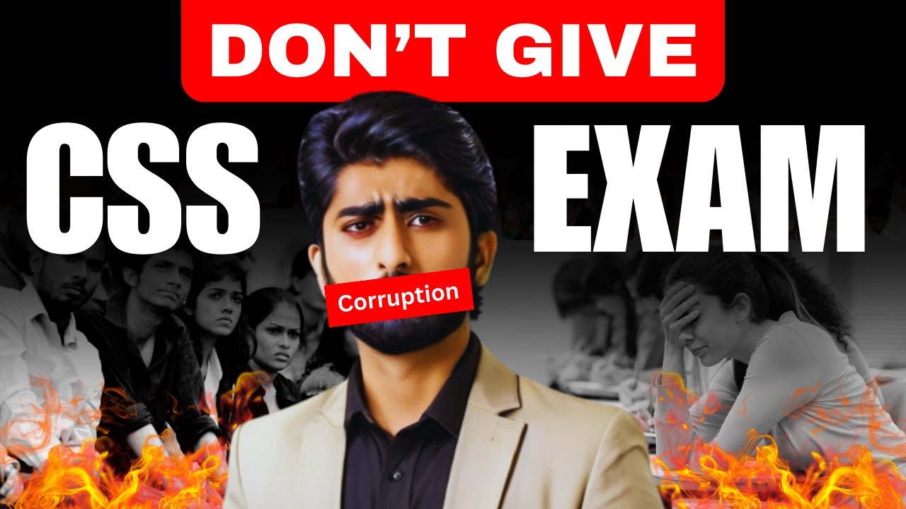 Corruption in CSS Exam | Don't Give CSS Exam 🔥🔥 - YouTube