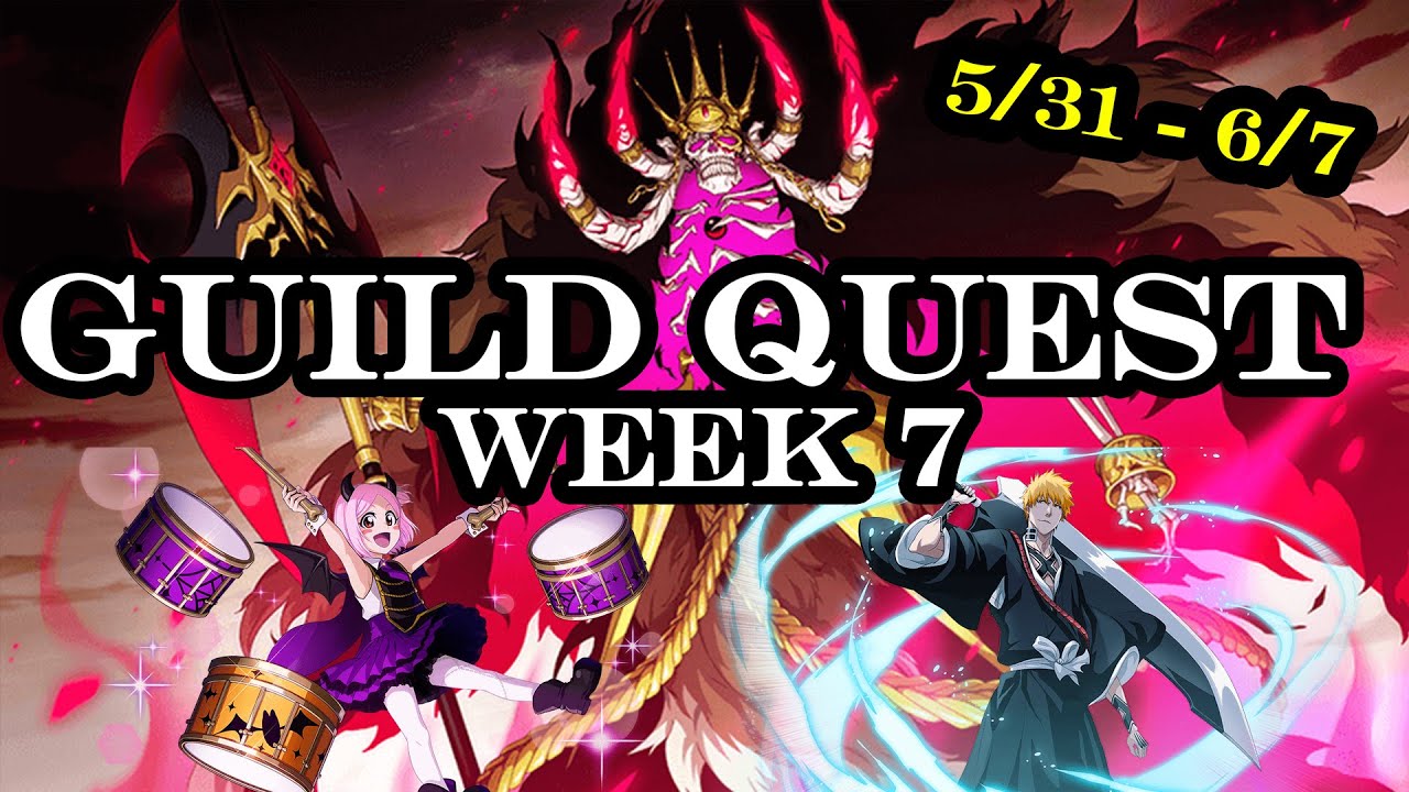 Guild Quest Build for 5/31 - 6/7 (Week 7) - YouTube