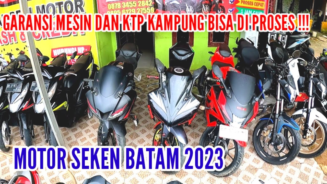 MOTOR SEKEN BATAM‼️ GARANSI MESIN DAN KTP KAMPUNG BISA DI PROSES - YouTube