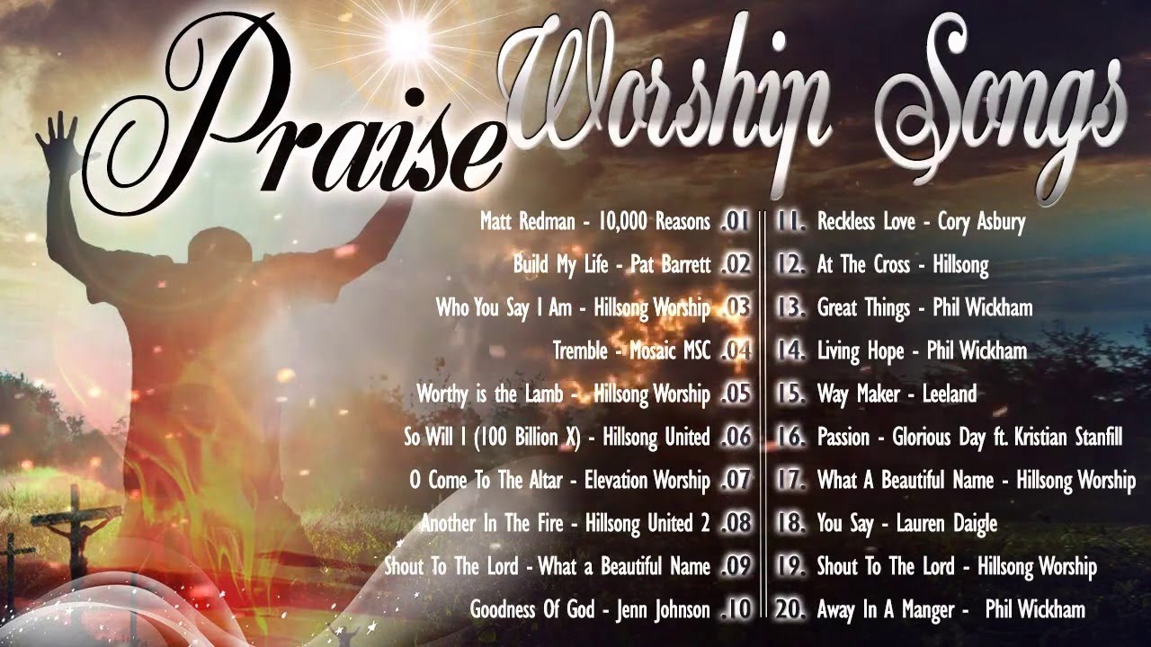 2 Hours Non Stop Worship Songs With Lyrics - BEST WORSHIP AND PRAISE ...