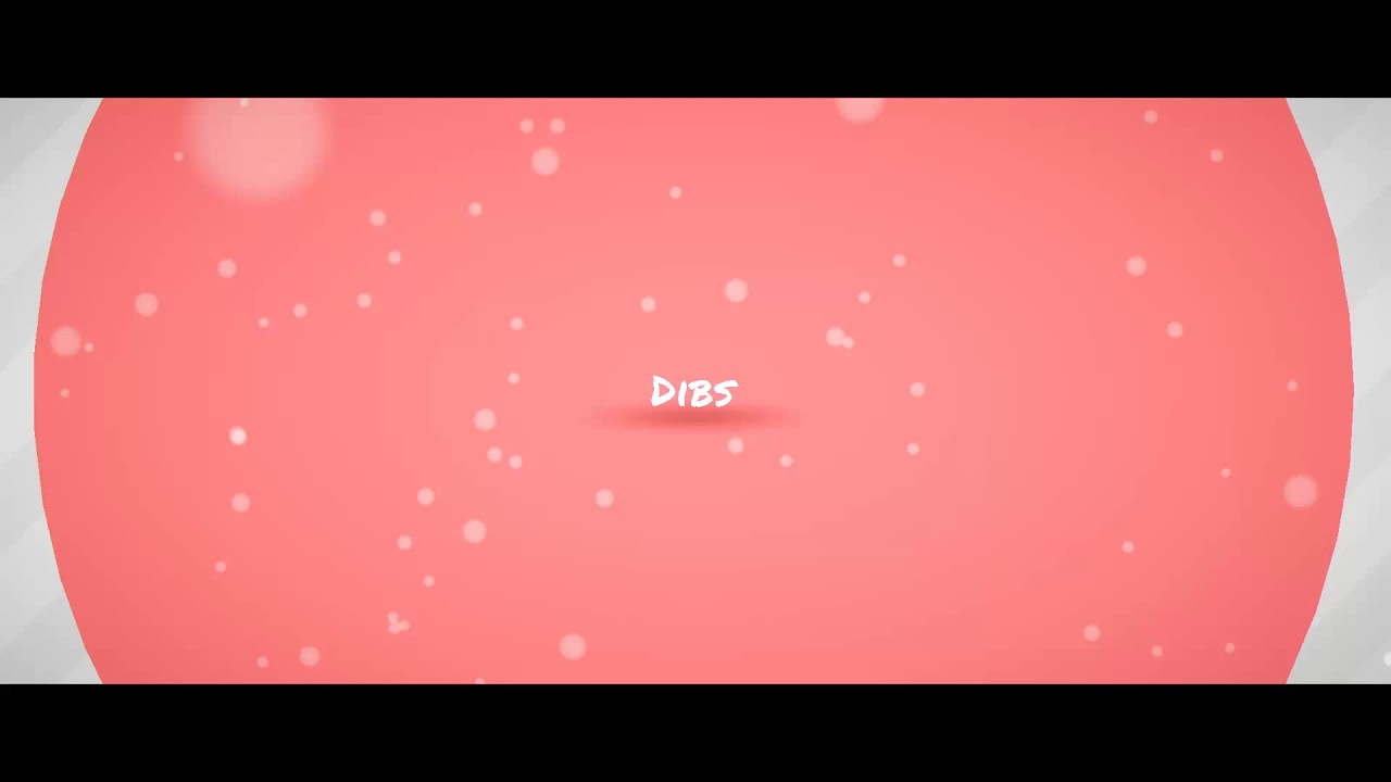 Intro Dibs!!!! - YouTube