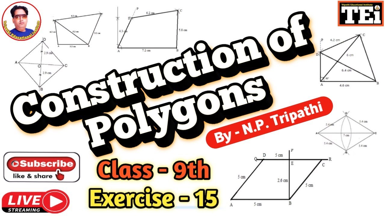 Construction of polygons/ Exercise- 15 (Part I)/ Class- 9th ...
