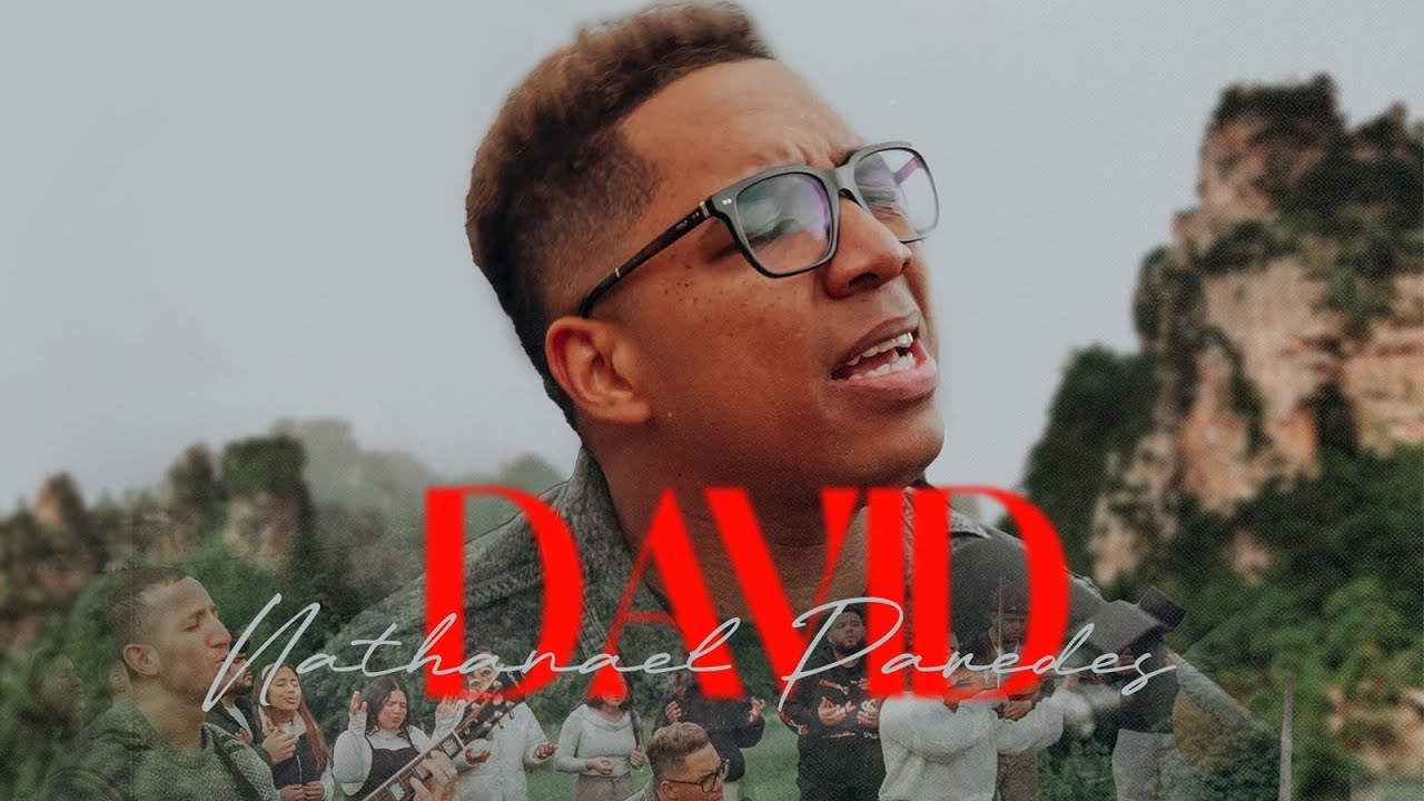 DAVID - Nathanael Paredes(Video oficial) - YouTube