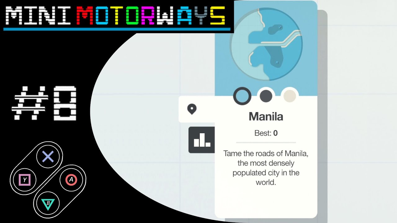 Shall We Play Mini Motorways - Part 8: Manila - YouTube