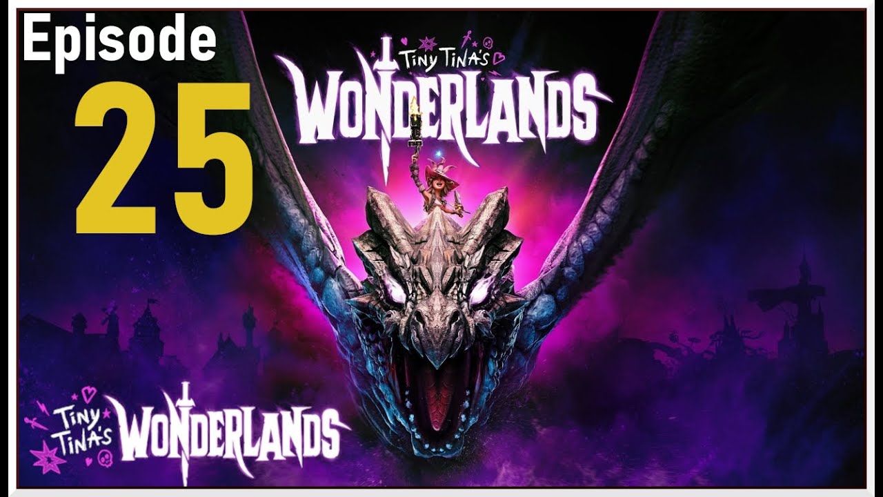 TITINY TINA'S WONDERLANDS Gameplay - Part 25(PS5) - YouTube