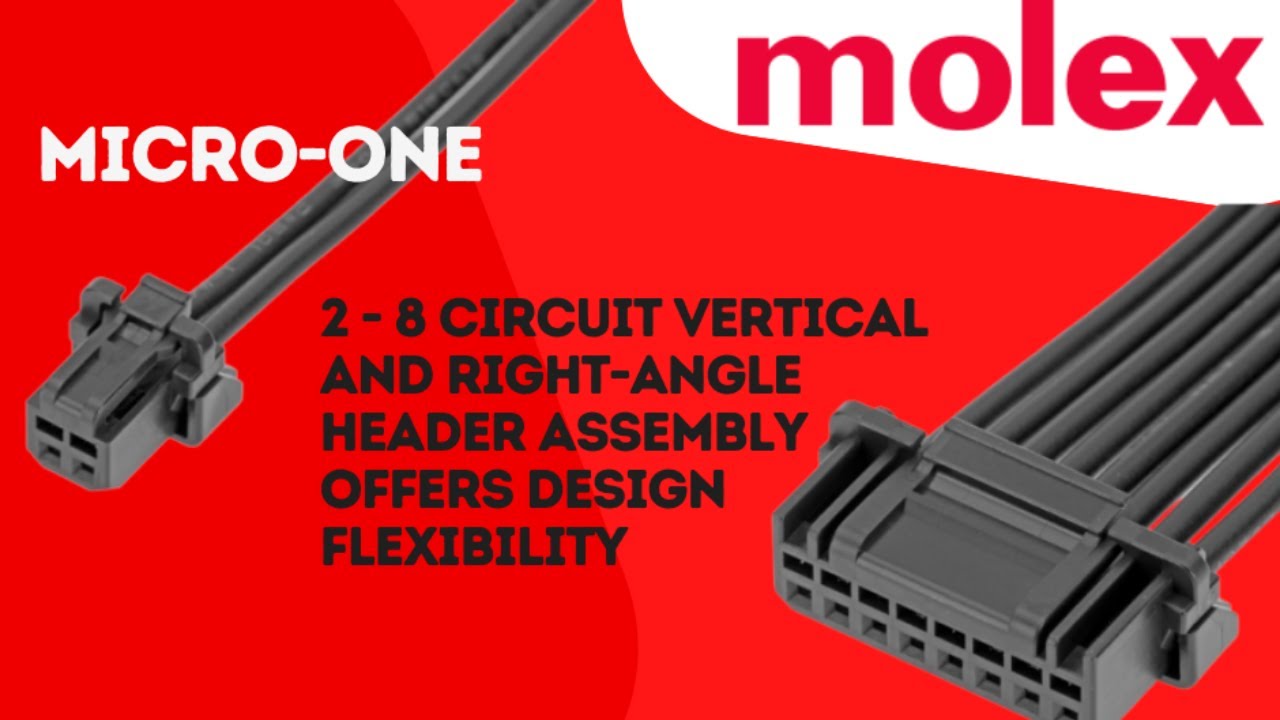 Micro-One the compact and reliable wire-to-board connector system from ...