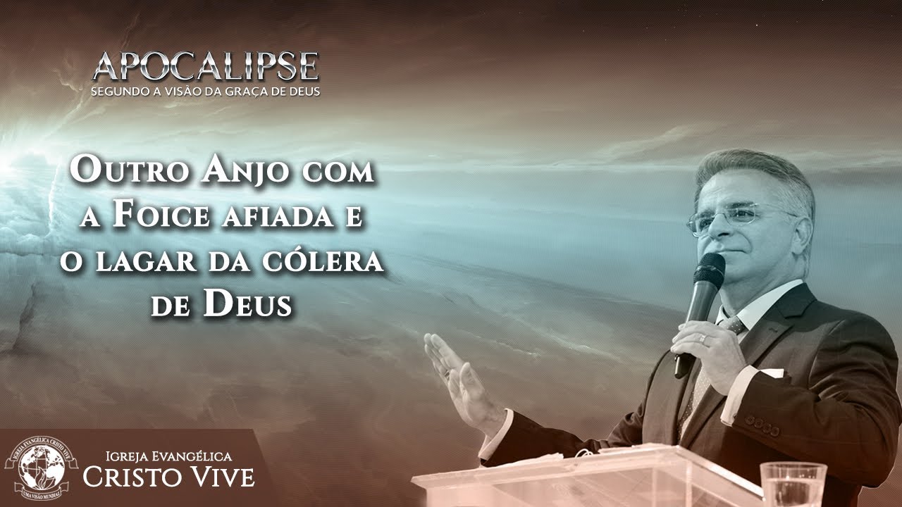 Outro Anjo com a Foice afiada e o lagar da cólera de Deus - Domingo 09 ...