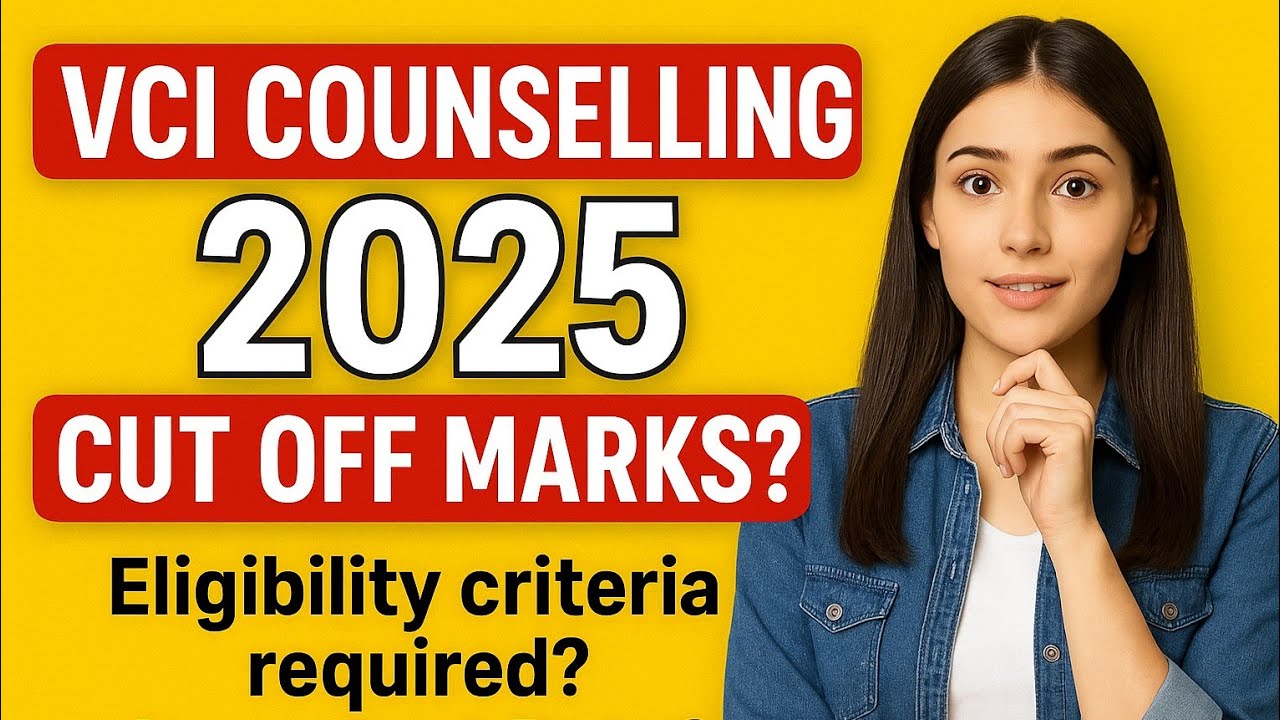 VCI Counselling Registration Process and Eligibility criteria? neet ...