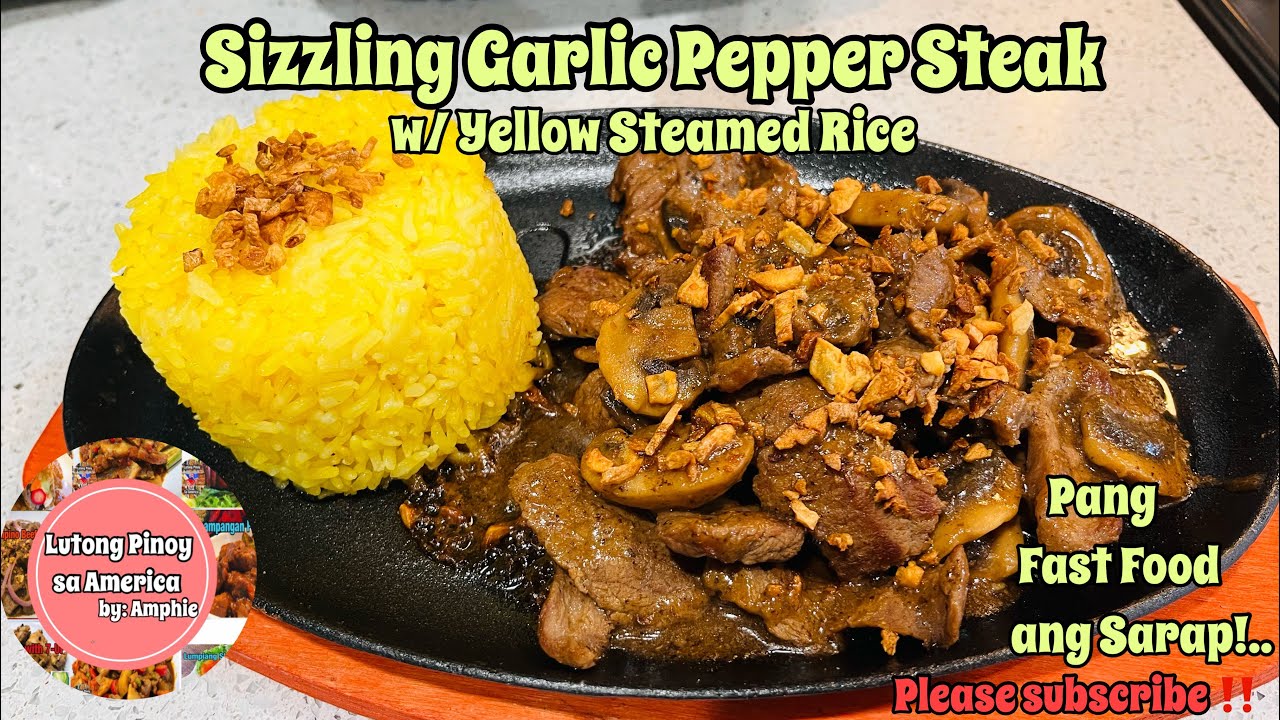 Sizzling Garlic Pepper Steak w/ Yellow Steamed Rice/Fast Food Style # ...