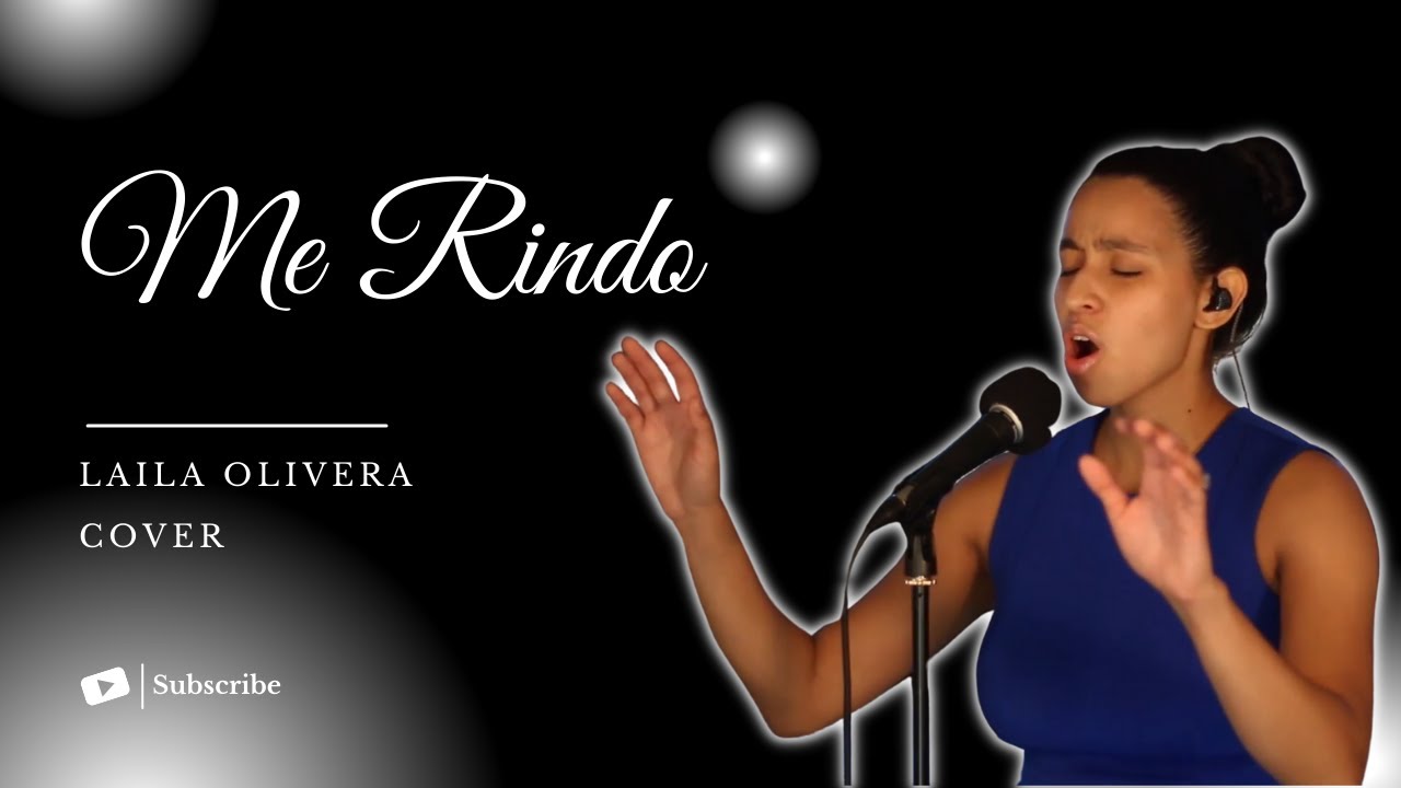 Me Rindo -Laila Olivera Cover - YouTube
