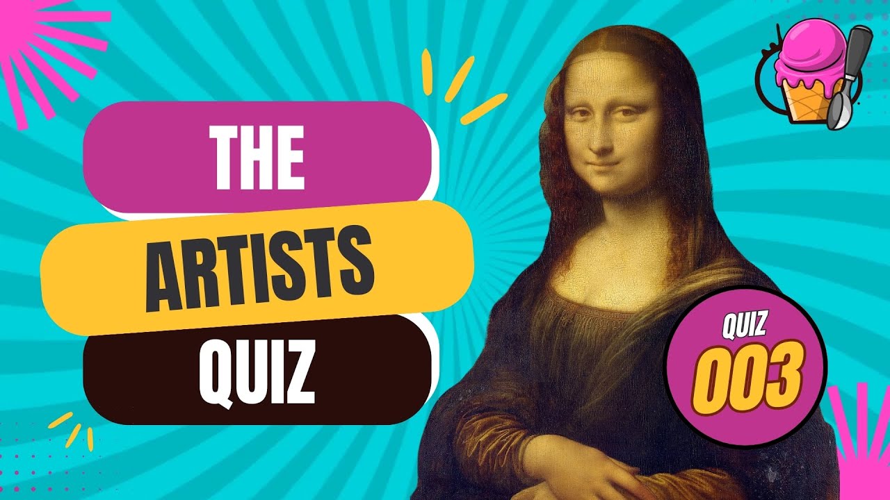 Artists Quiz: Can You Match These 20 Artists To Their Paintings? - YouTube