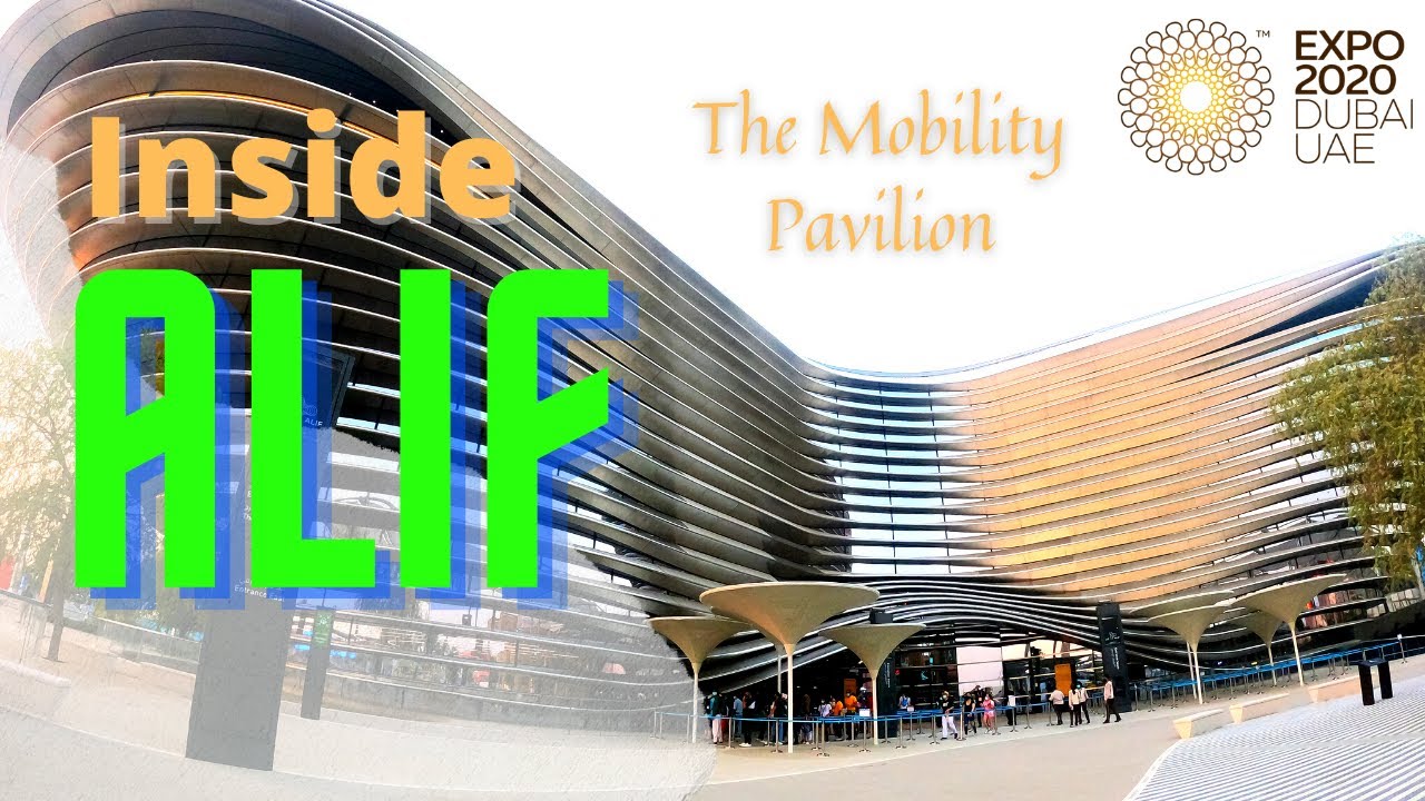 Inside Alif - The Mobility pavilion | expo2020 Dubai | Mobility ...
