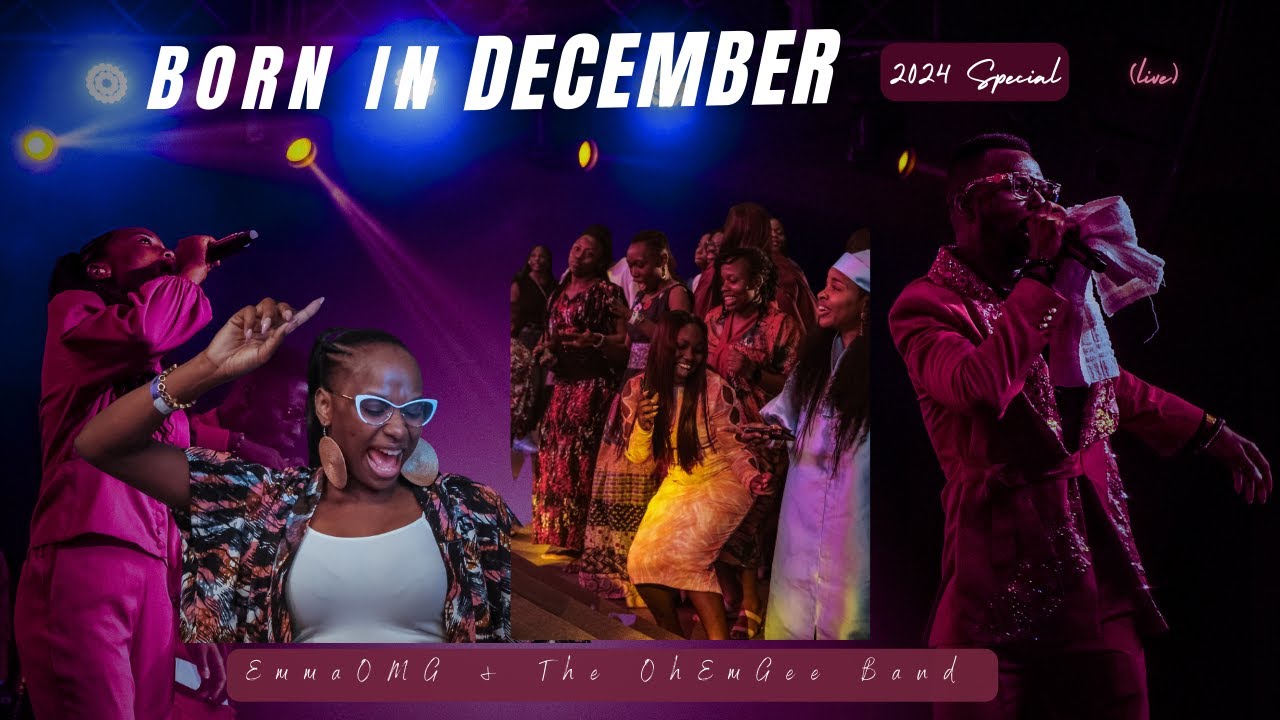 Born In December (2024 Special) | EmmaOMG & The OhEmGee Band - YouTube