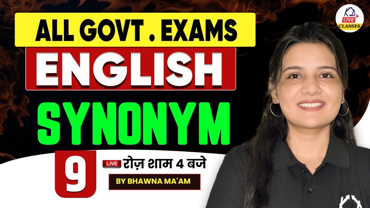 All Competitive Exams 2025 | English : SYNONYM | Class- 09 | By Bhawna Ma'am - YouTube