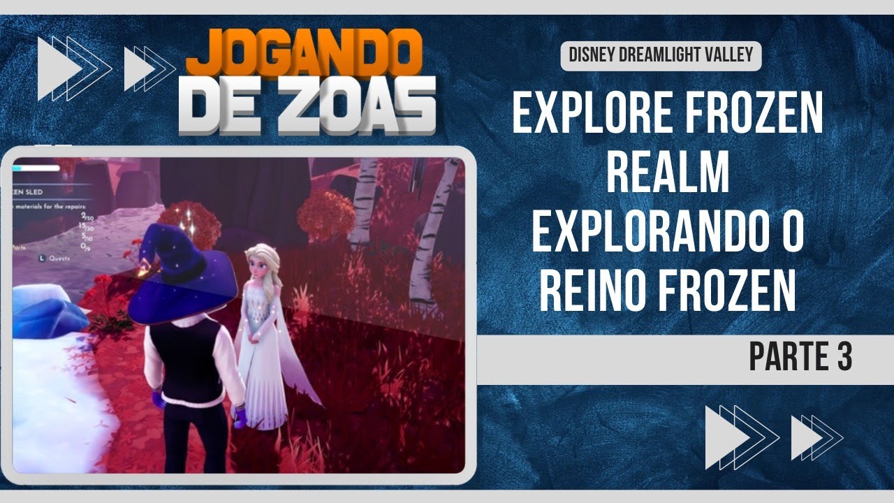 EXPLORE FROZEN REALM - EXPLORANDO O REINO FROZEN - PARTE 3 - Disney Dreamlight Valley - YouTube
