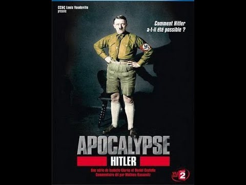 Апокалипсис: Гитлер / Episode 2: Le Führer / Фюрер / Документальный фильм