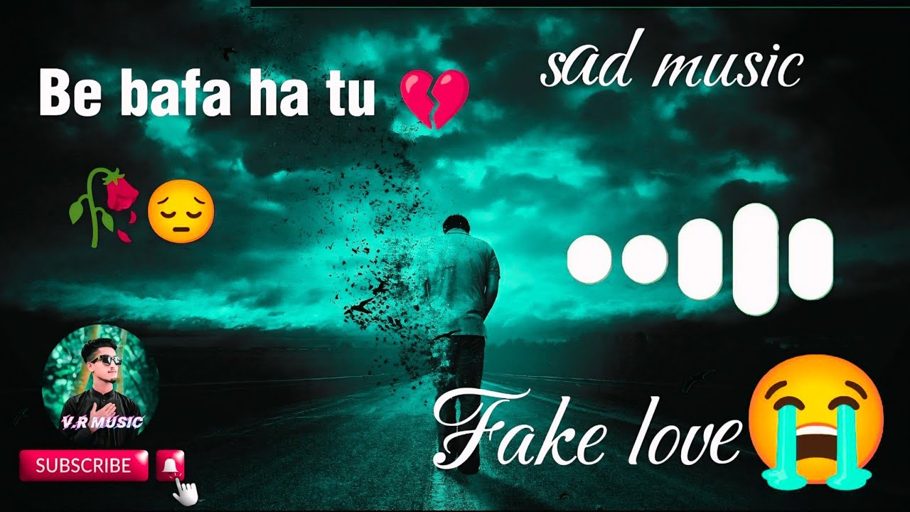 Be bafa ha tu 💔 hindi most popular sad music ★2024 uploaded full HD ...