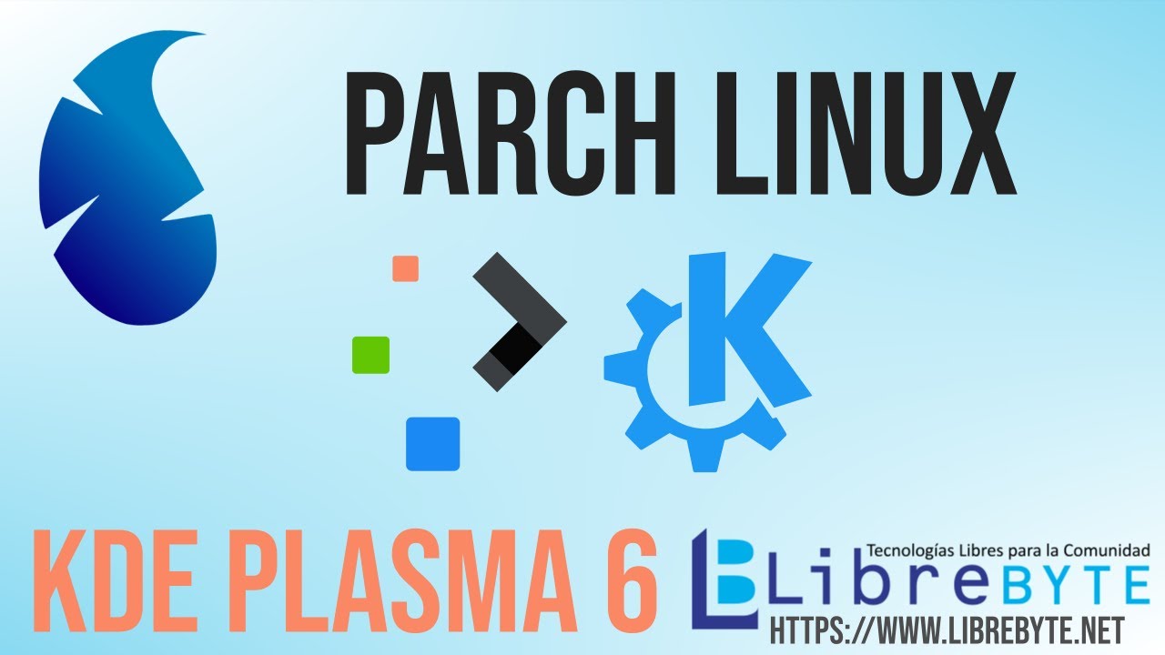Parch Linux - KDE Plasma 6 - YouTube