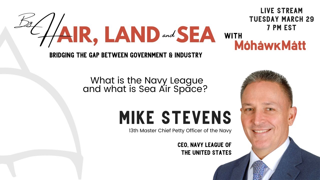 Mike Stevens - Navy League and Sea, Air, Space - YouTube