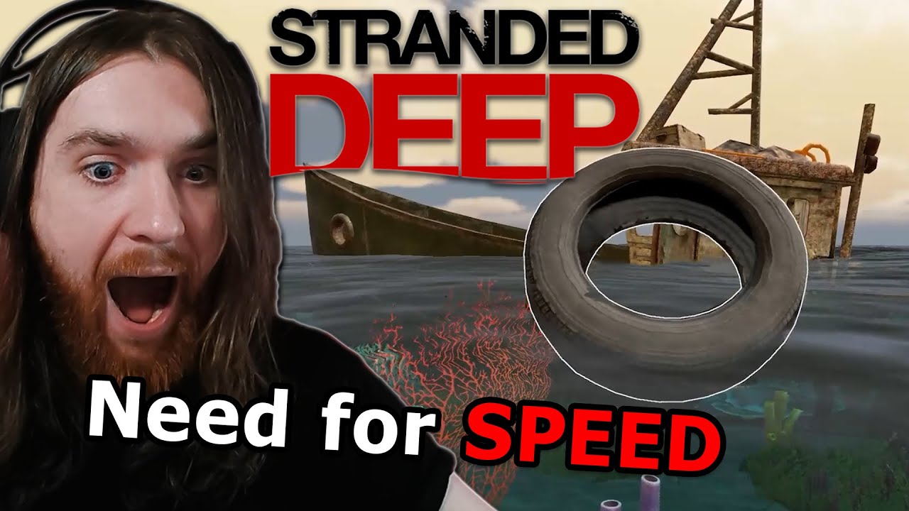 Stranded Deep - SPEED IS KEY!!!! - YouTube
