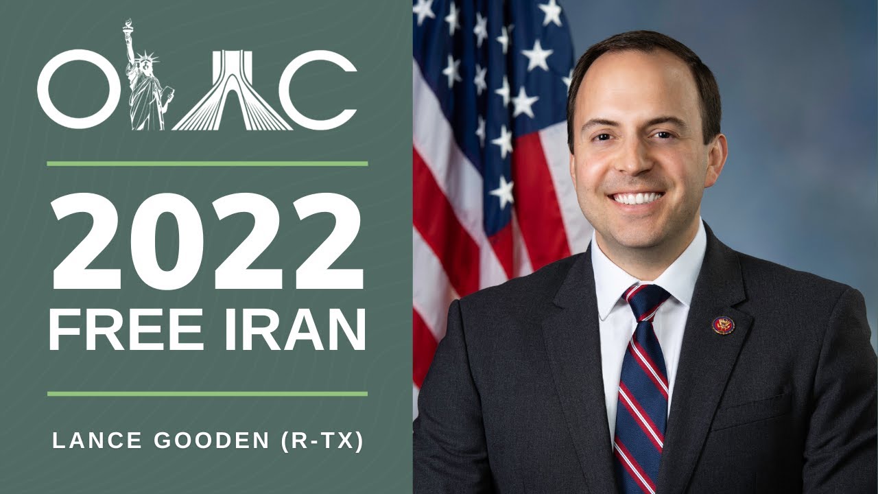 Rep. Lance Gooden (R-TX) Addresses the #FreeIran2022 - YouTube