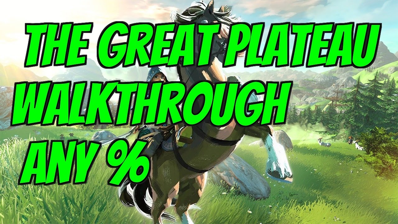 ZELDA BOTW: The Great Plateau Walkthrough- Any % - YouTube