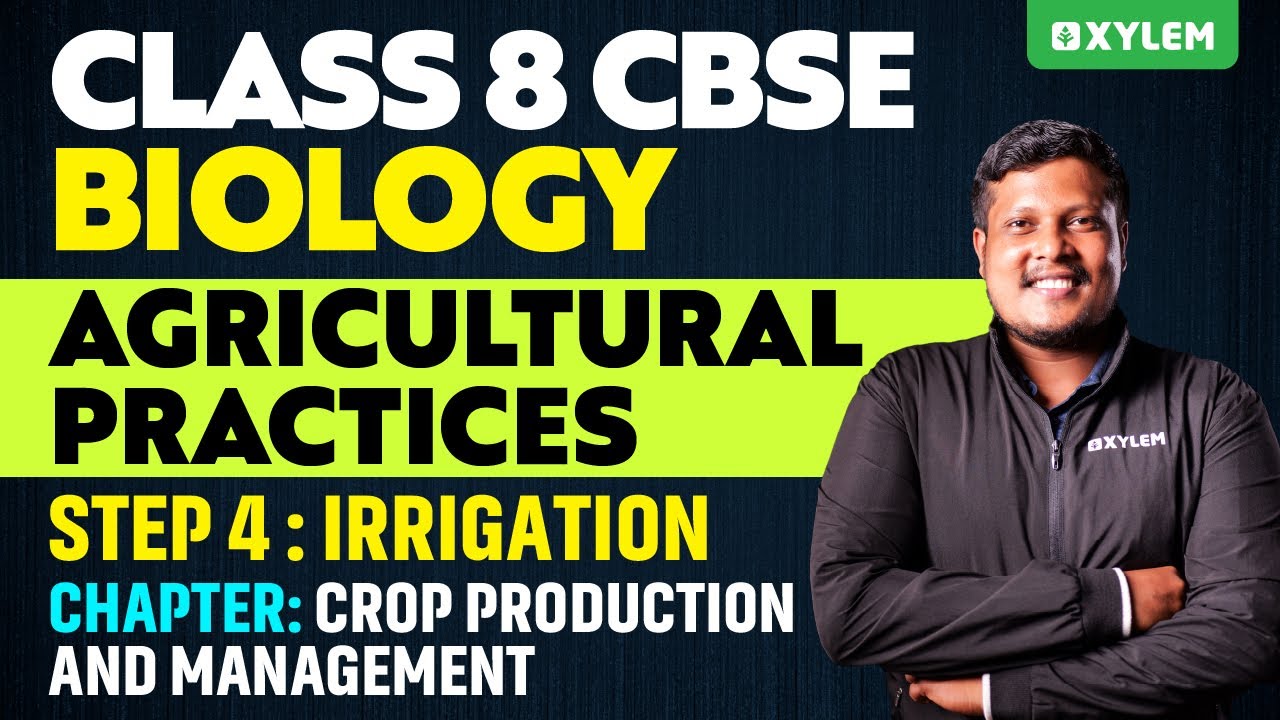 Class 8 CBSE Biology | Crop Production and Management- Step 4 ...