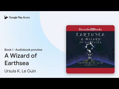 A Wizard of Earthsea Book 1 by Ursula K. Le Guin · Audiobook preview