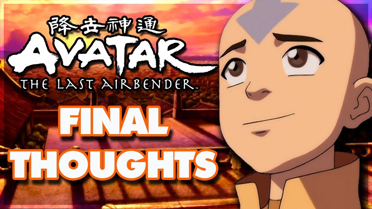 Final Thoughts after watching Avatar for the First Time | Series Review ...