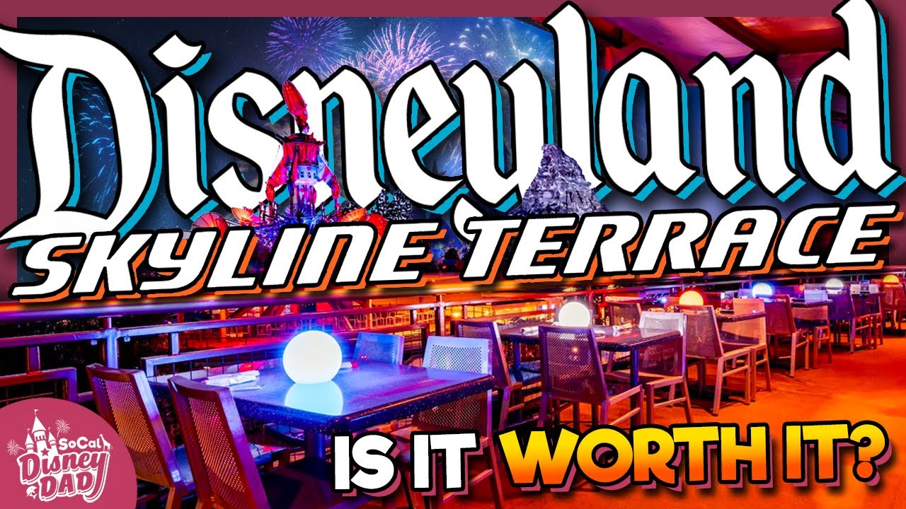 Is Disneyland’s SKYLINE TERRACE Dining Package Worth It? | FULL REVIEW ...