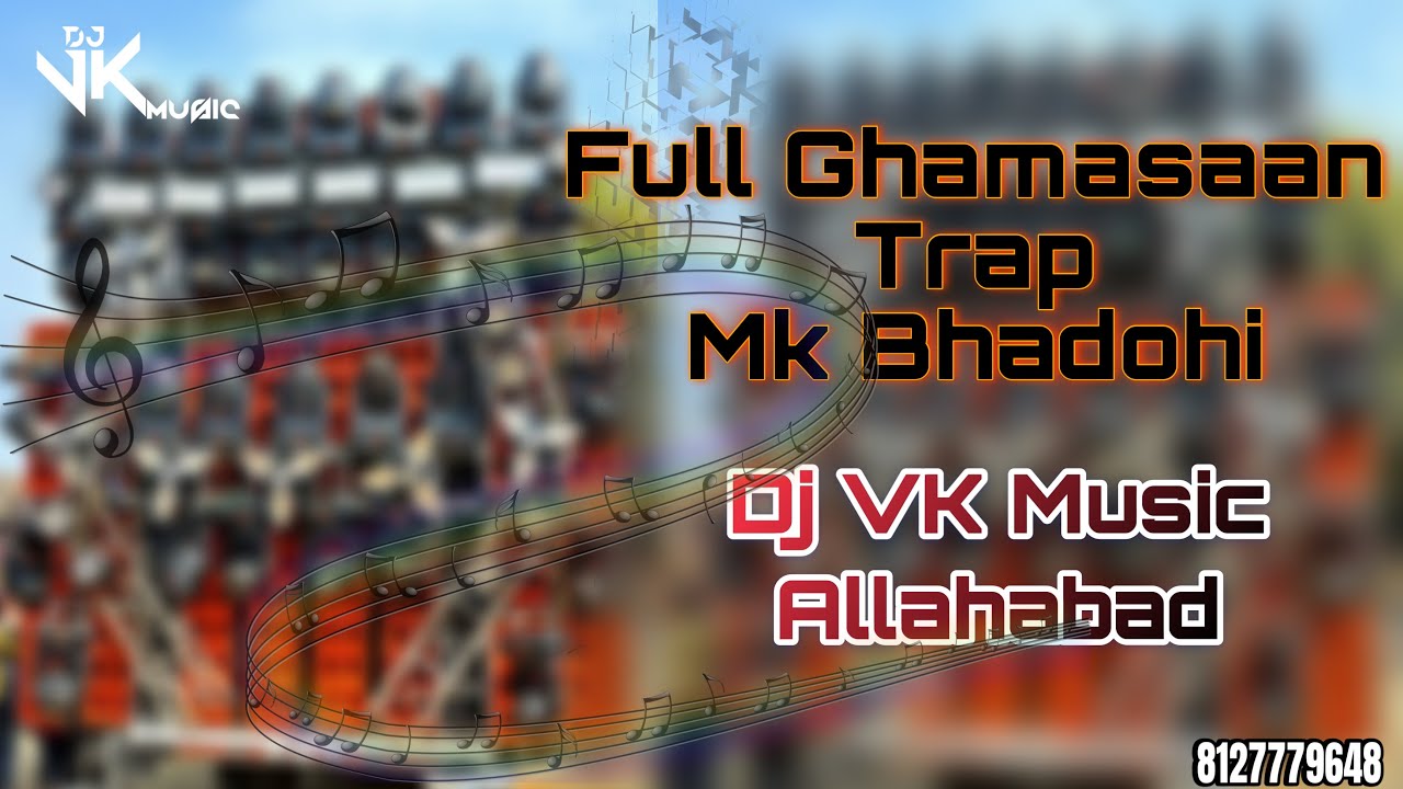 खतरनाक वाईब्रेशन || Full Ghamasaan Trap || Dj VK Music Allahabad - YouTube