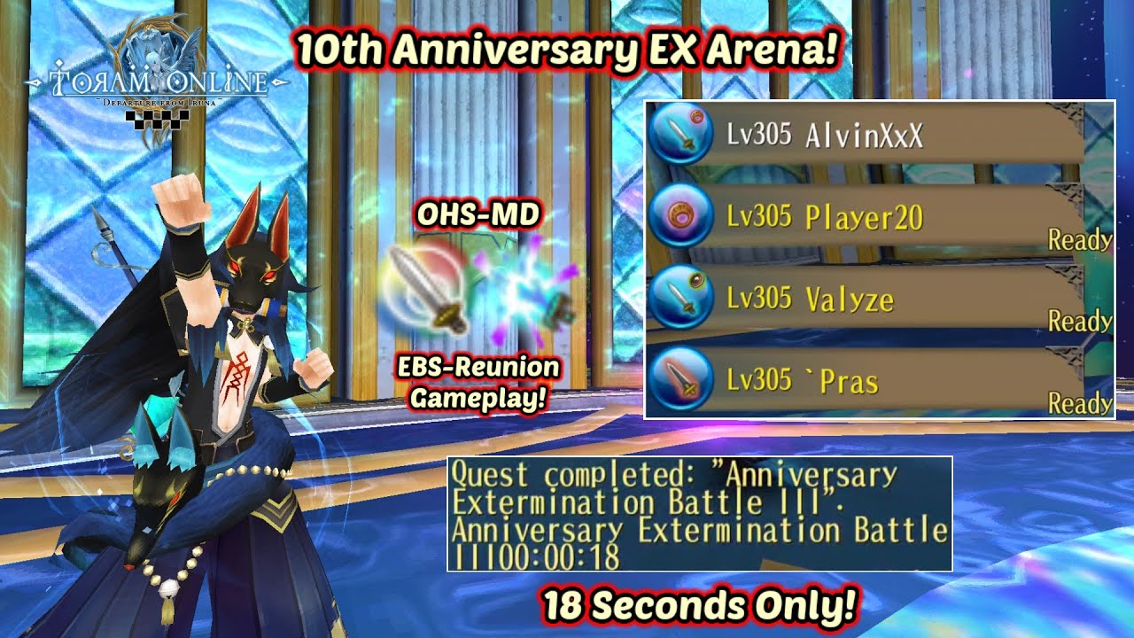 Toram Online - 10th Anniversary EX Arena 18 Seconds OHS-MD Gameplay ...