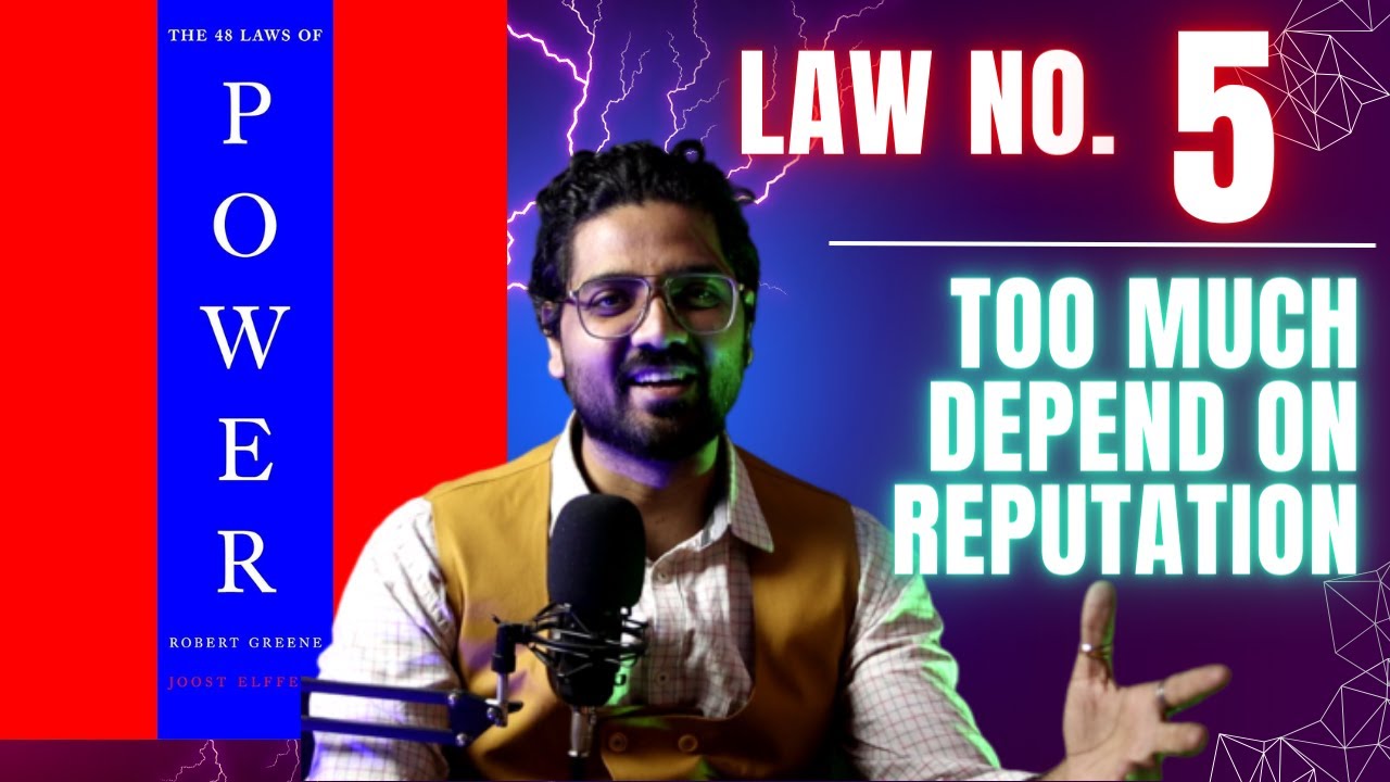 (5/48) 5th Law of Power "TOO MUCH DEPEND ON REPUTATION" || 48 Laws of ...
