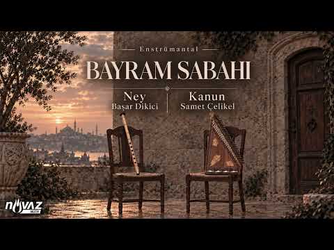 Başar Dikici & Samet Çelikel | Ney & Kanun - Bayram Sabahı | Sensiz Şehirler Albümünden