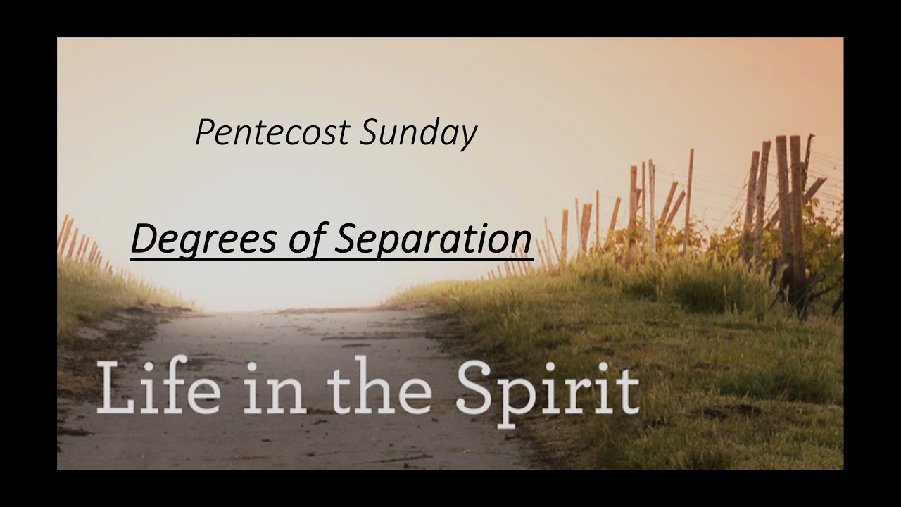 GROW: Life in the Spirit- Degrees of Separation - YouTube