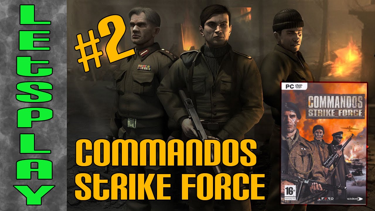 Commandos: Strike Force - Part 2 | Czech Let's Play - YouTube