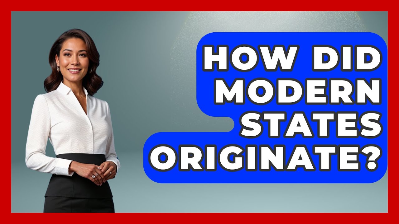 How Did Modern States Originate? | Stories of the States - YouTube