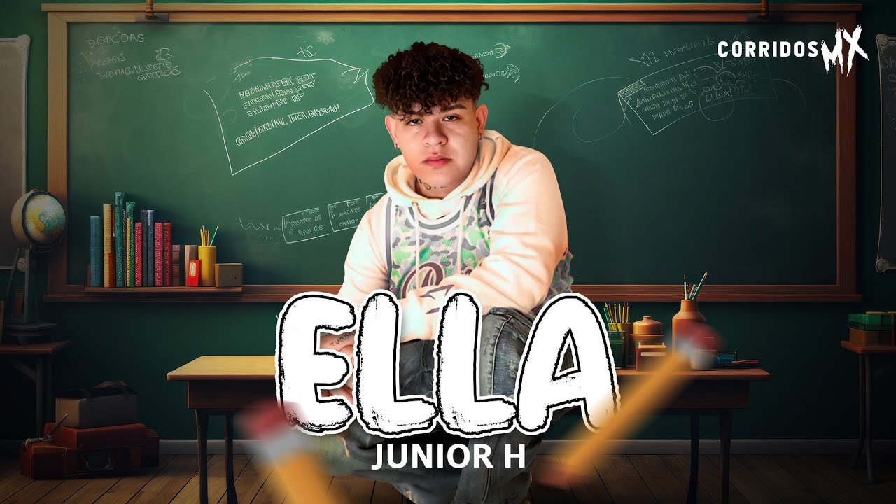 Junior H - Ella [ Letra / Lyric ] - YouTube
